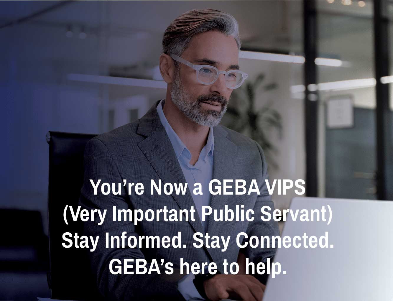 GEBA Very Important Public Servant (VIPS) - GEBA Government Employees ...